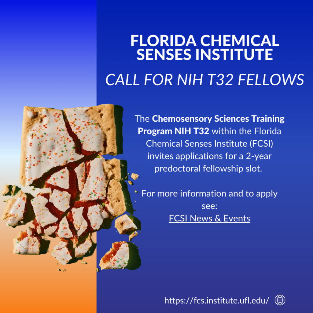 Predoctoral Training Program in Chemosensory Science NIH T32 – Florida Chemical Senses Institute